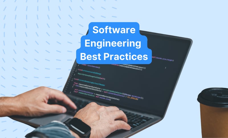 10 Essential Software Engineering Best Practices